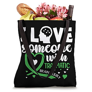 I Love Someone With Traumatic Brain Injury TBI Tee Tote Bag