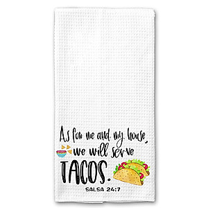 As for me and My House, We will Serve Tacos Microfiber Kitchen Towel
