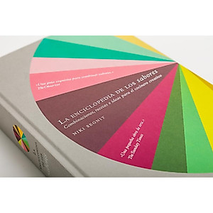 La enciclopedia de los sabores / The Flavor Thesaurus: Combinaciones, recetas e ideas para el cocinero creativo (Spanish Edition)