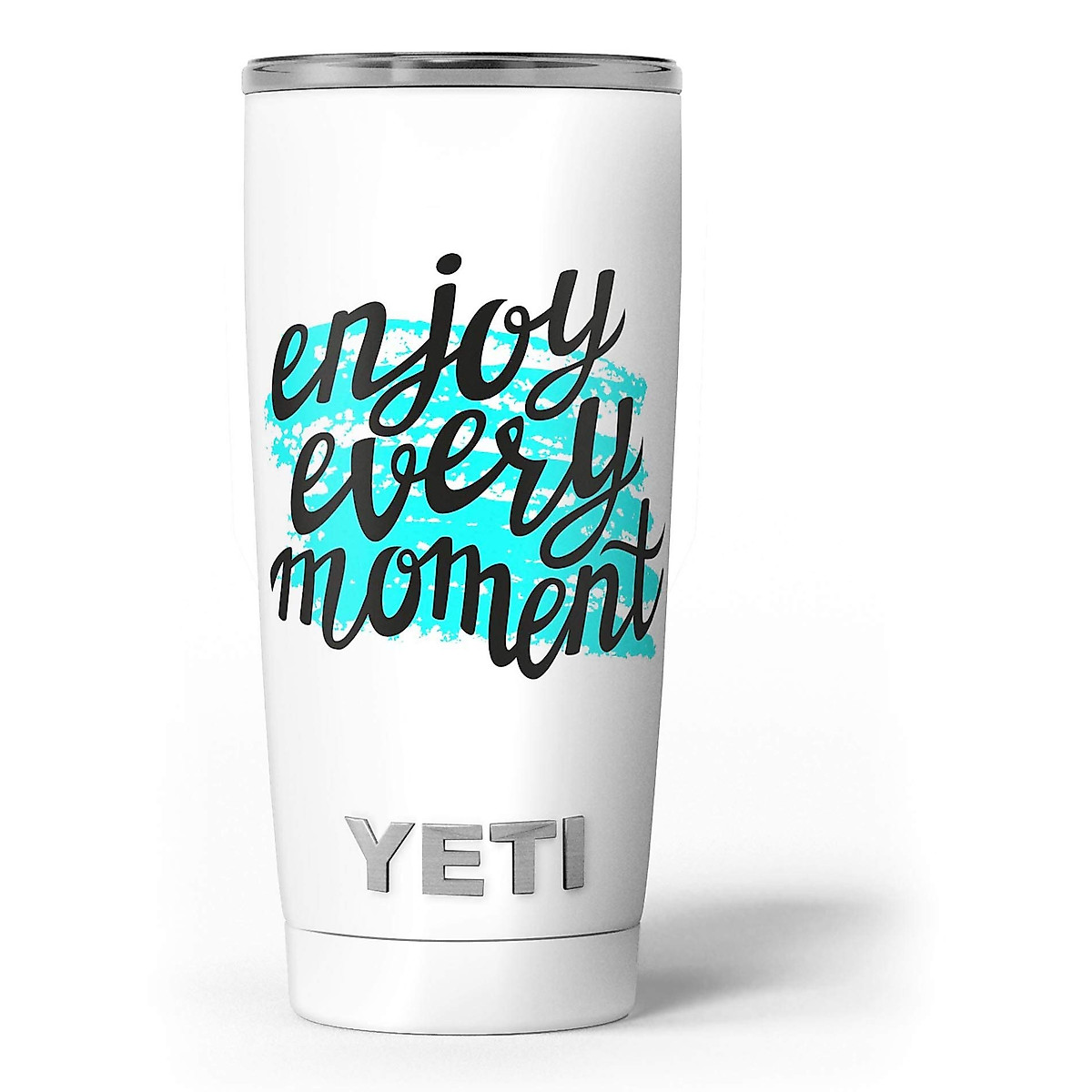 Design Skinz Enjoy Every Moment - Skin Decal Vinyl Wrap Kit Compatible with The Yeti Rambler Cooler Tumbler Cups