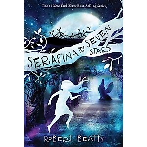 Serafina and the Seven Stars-The Serafina Series Book 4