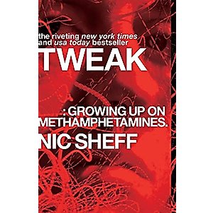 Tweak: Growing Up on Methamphetamines