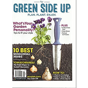 GREEN SIDE UP MAGAZINE 2016 PLAN *PLANT* ENJOY WHAT'S YOUR GARDEN PERSONALITY?