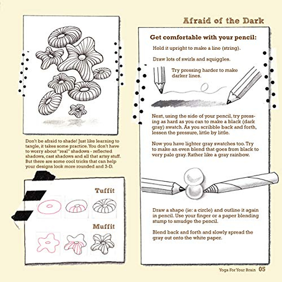 Yoga for Your Brain (TM): A Zentangle (R) Workout (Design Originals) Over 60 Tangle Patterns, Plus Ideas, Tips, and Projects for Experienced Tanglers (Sequel to Totally Tangled: Zentangle and Beyond)