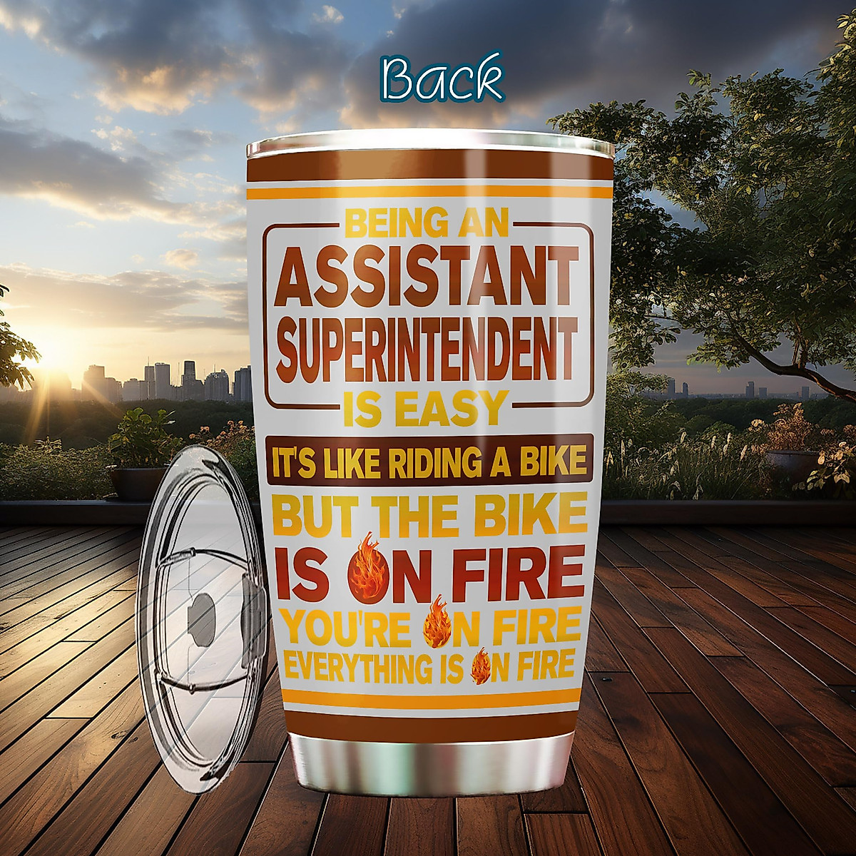 20oz Assistant Superintendent Tumbler – Funny Stainless Steel Tumbler with Lid, Being an Assistant Superintendent Is Easy, Like Riding a Bike on Fire – Humorous Gifts for Office Friends and Coworkers