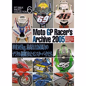 Moto GP Racer's Archive 2005 (Japan Import) (PIT WALK PHOTO COLLECTION, 6)