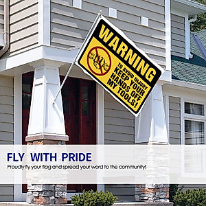 Stuff for Your Room Warning to Avoid Injury Keep Your Hands Off My Tools ! Flag Man Cave Rules Garden Flags Funny ( Size : 60X90CM )