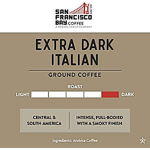 San Francisco Bay Ground Coffee - Extra Dark Italian (28oz Bag), Dark Roast