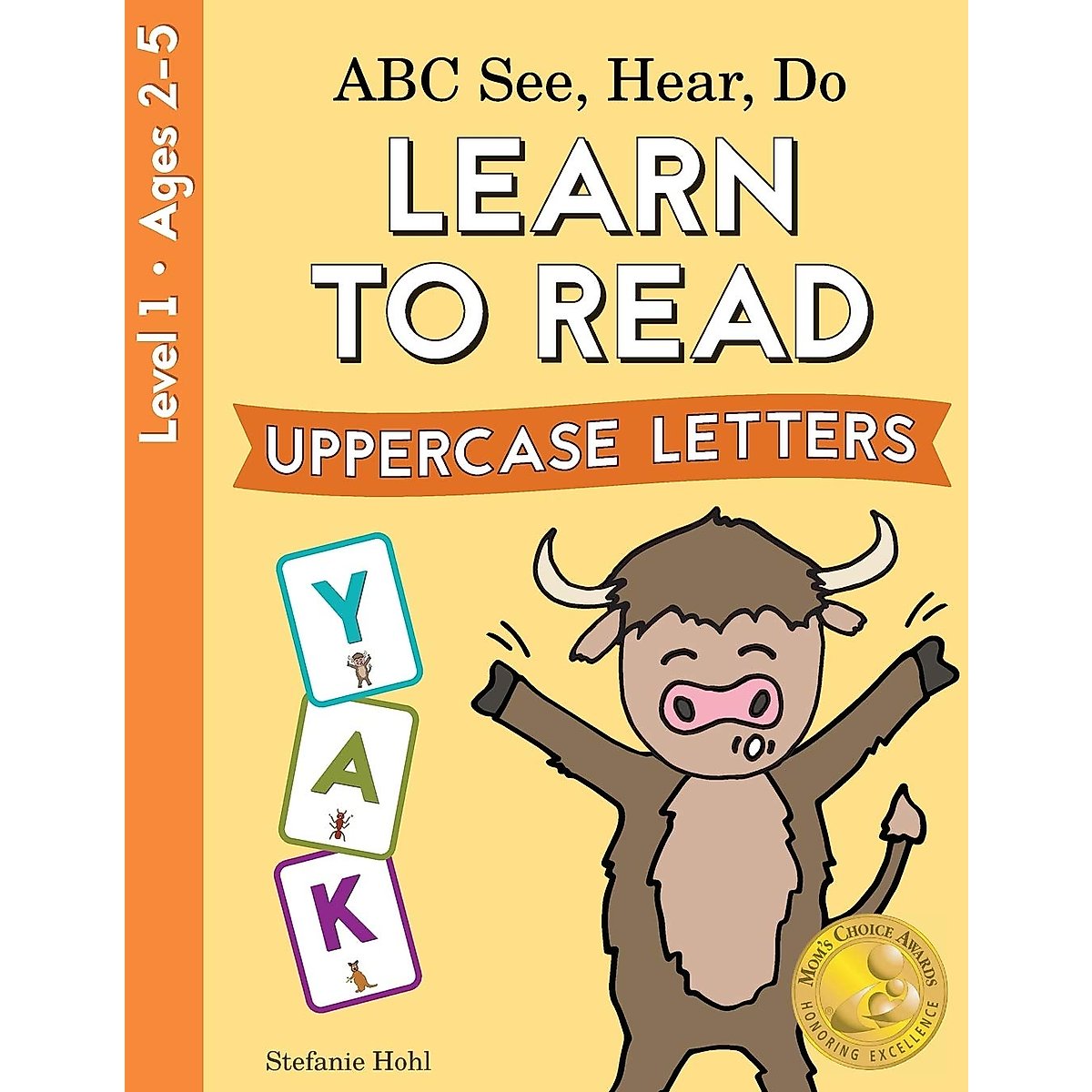 ABC See, Hear, Do Level 1: Learn to Read Uppercase Letters