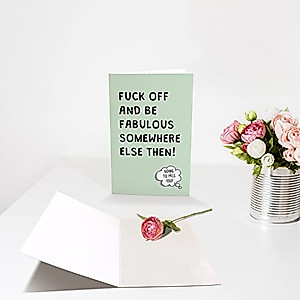 Funny Leaving Card, Retirement Leaving Card, Goodbye Card, Gift for Colleague Leaving, Fuck Off And Be Fabulous Somewhere Else Then