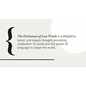 The Dictionary of Lost Words: Reese's Book Club: A Novel