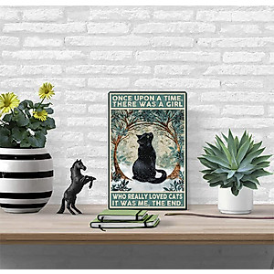 Bestylez Funny Black Cat Signs Cat Pictures Cat Poster Wall Decor, Cat Lover Gifts For Women Girl - Once Upon a Time There was a Girl Who Really Loved Cats, 8 x 12 Inch (513)