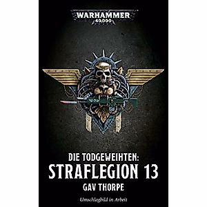 Warhammer 40.000 - Straflegion 13
