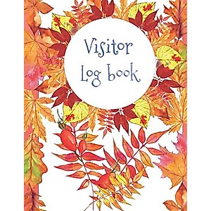 Visitor Log book: All Visitors Record Book. Front Desk Visitor Register Book For Admin Reception. Reception Desk Business Management Visitor List Book
