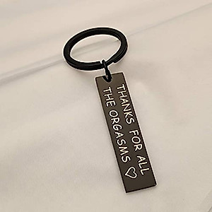 ShiQiao Spl Couples Gifts Keychain Gift for Boyfriend Girlfriend Valentine's Day Christmas Gifts for Husband Wife Thanks for All The Orgasms Keyring Black