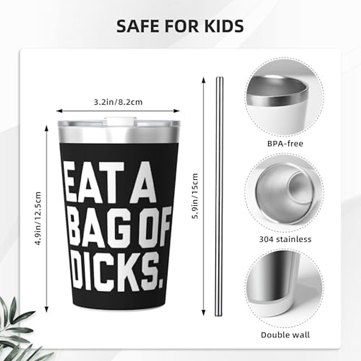 Eat A Bag Of Dicks Insulated Stainless Steel Tumbler 12 Oz Thermos Come With Straw Leak-Proof Travel Mug Cup