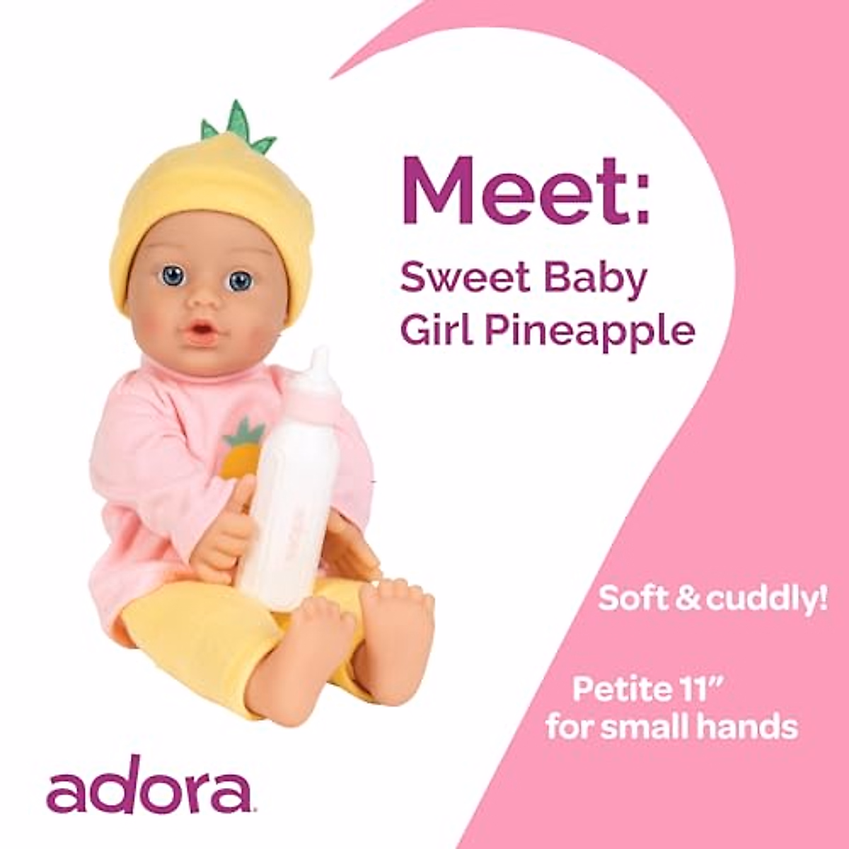 Adora Sweet Baby - 11” Soft & Cuddly Baby Doll, Realistic Features, Gentle Scent, Machine Washable, Lightweight & Easy to Hold | Adorable Playmate (Pineapple)
