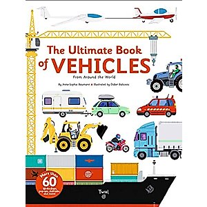 The Ultimate Book of Vehicles: From Around the World (Ultimate Book, 1)
