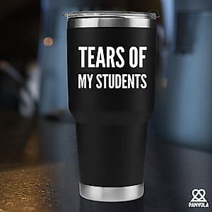 Panvola Tears Of My Students Vacuum Insulated Tumbler Teacher Gifts From Student Funny College Professor Graduation Appreciation Drinkware Travel Mug (30 oz, Black)
