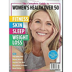 THE COMPLETE GUIDE TO WOMEN'S HEALTH OVER 50 FITNESS SKIN SLEEP WEIGHT LOSS 2020