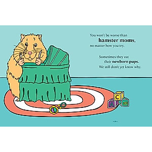 There Are Moms Way Worse Than You: Irrefutable Proof That You Are Indeed a Fantastic Parent