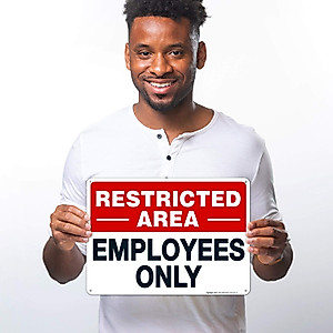 Restricted Area Employees Only Sign, Do Not Enter Sign, 10x14 Inches, Rust Free .040 Aluminum, Fade Resistant, Made in USA by Sigo Signs