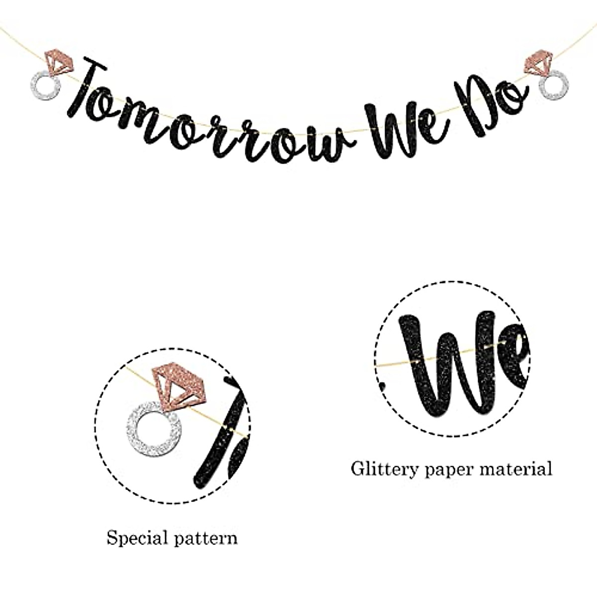 Talorine Tomorrow We Do Banner, Bridal Shower, Engagement, Bride to Be, Wedding One Day Away Party Decorations (Black Glitter)