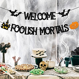 Welcome Foolish Mortals Decorations Halloween Party Banner Haunted House Hanging Ghost Pumpkin Bats Witches Theme Happy Halloween Glitter Black Party Supplies