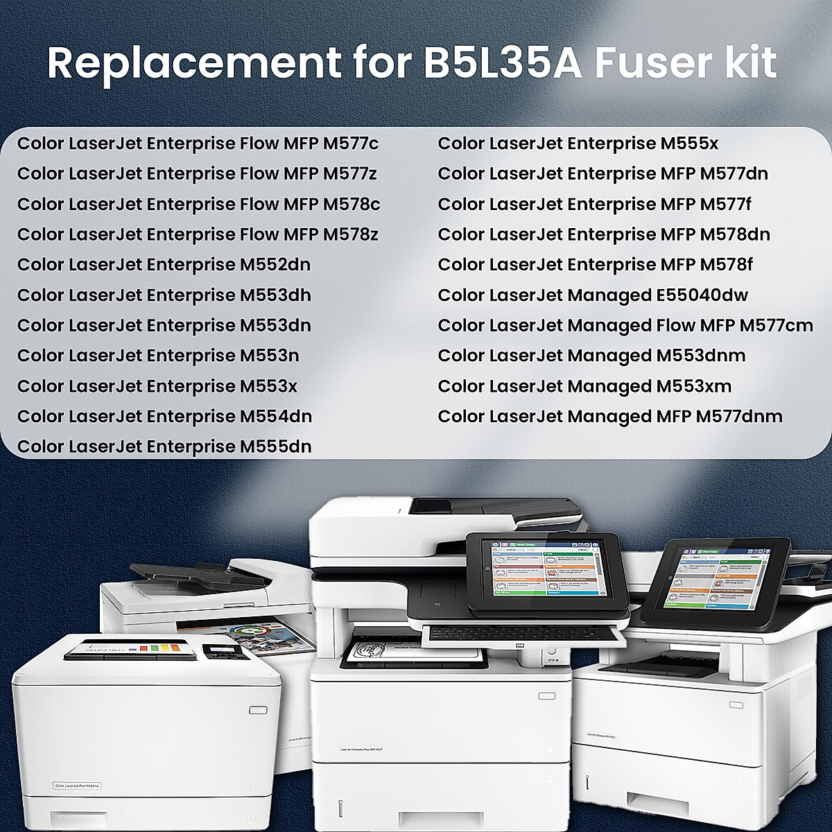 B5L35A Fuser Kit Compatible with HP Color Laserjet M552 M553 M577, B5L35 Printer Fuser Replace for RM2-0011, B5L35-67901, B5L35-67902 Fuser Unit