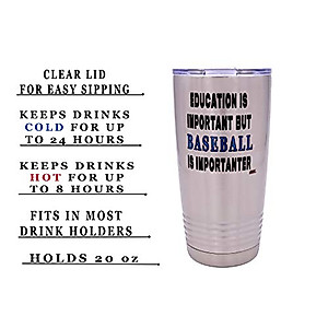 Rogue River Tactical Funny Baseball PLayer 20 Oz. Travel Tumbler Mug Cup w/Lid Education Important Gift Idea