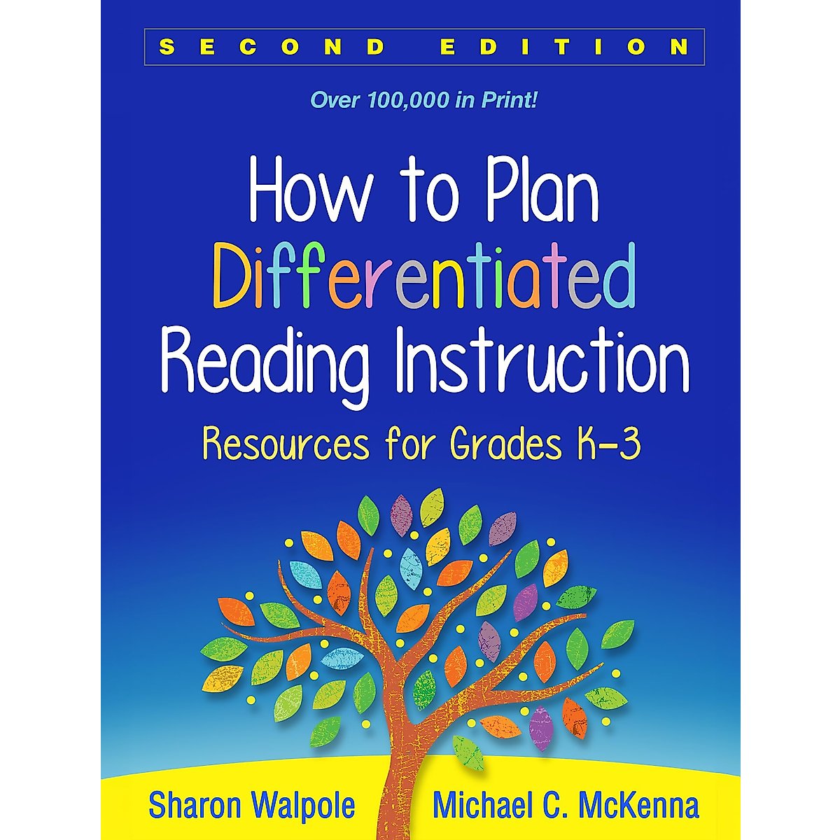 How to Plan Differentiated Reading Instruction: Resources for Grades K-3