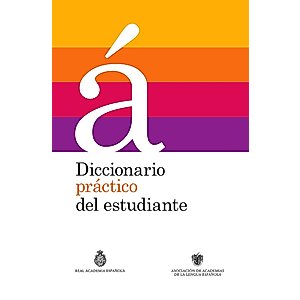 Diccionario práctico del estudiante / Practical Dictionary for Students: Diccionario Español (Real Academia de la Lengua Española) (Spanish Edition)
