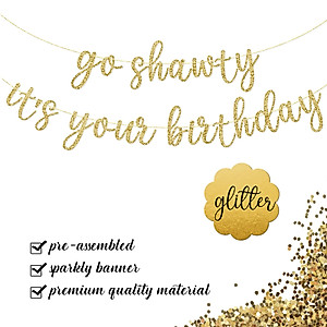 Go Shawty It's Your Birthday Banner, Hip Hop Birthday Party Decorations Supplies, Rap Theme Bday Bunting Sign, Pre-strung, Photo Props (Gold)