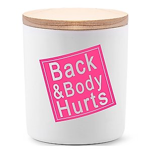 Candles Gifts for Women Funny Unique Christmas Birthday Gifts for Sister Bestie Best Friend Her Wife Girlfriend Stocking Stuffers for Adults Women Back and Body Hurts Lavender Scented Soy Candle