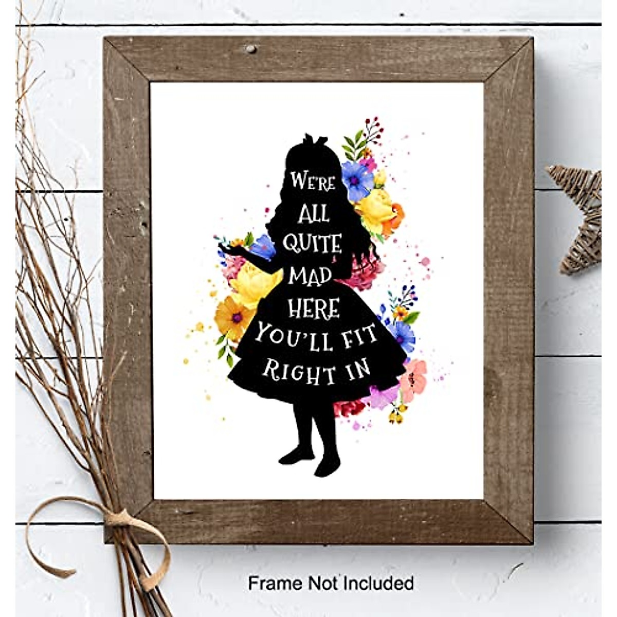 Alice Wonderland Decor - decoration Wall Art Poster - Inspirational Positive Quotes for Women, Girls Room - Walt World - Shabby Chic Gift - Bedroom, Living room, Home Office