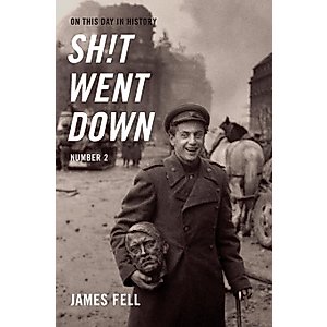 On This Day in History Sh!t Went Down: Number 2