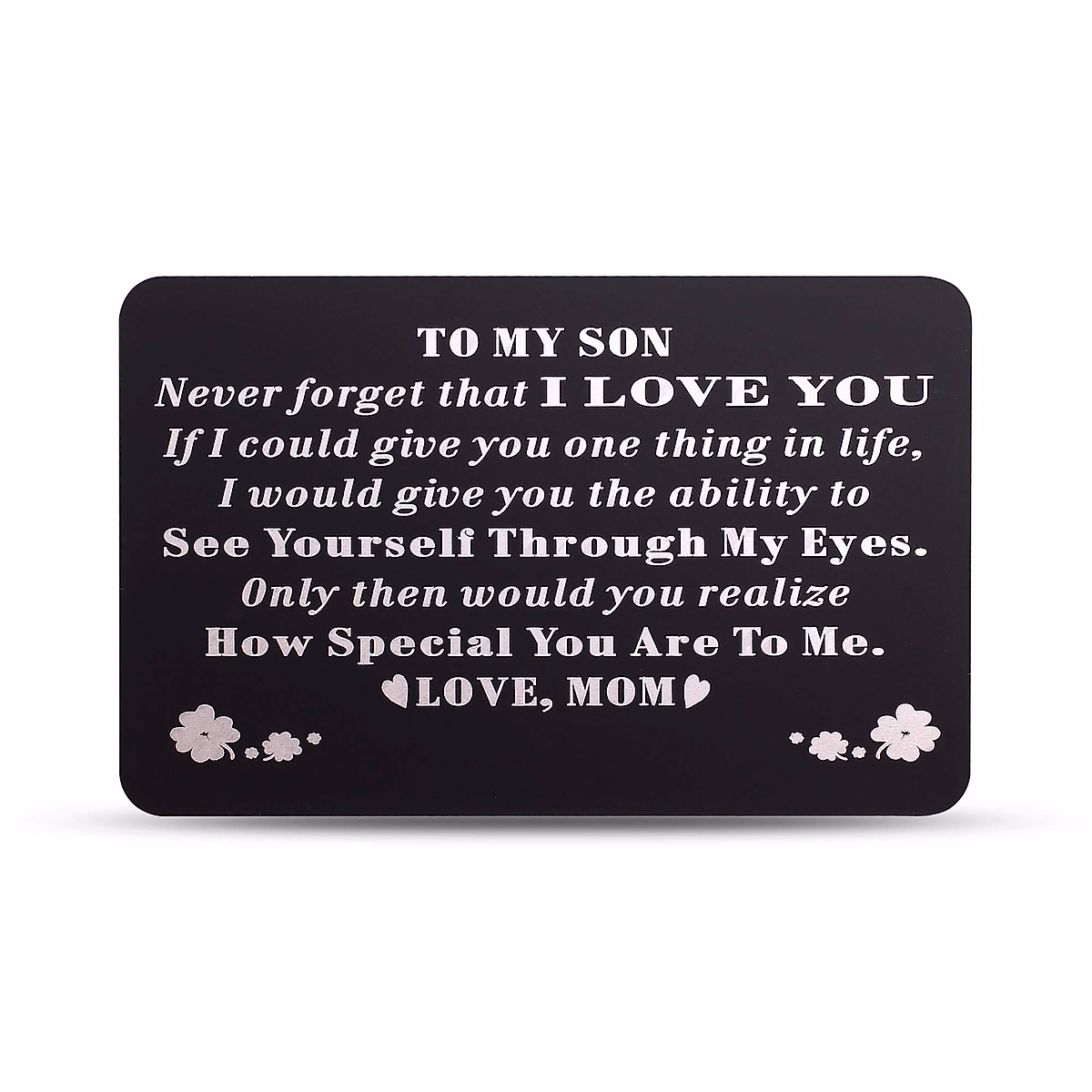 Personalized Engraved Message Wallet Card Inserts Customized for Son from Mom - I Love You - Birthday Christmas Graduation Deployment - Unique Custom Metal Cards for Him from Mother