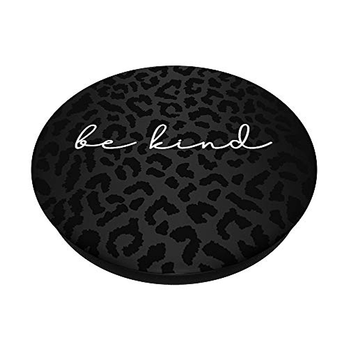 Be Kind Leopard Black Leopard Cheetah Skin Print Pattern PopSockets Swappable PopGrip