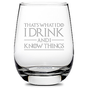 Integrity Bottles Premium Stemless Wine Glass, That's What I Do, Game of Thrones Quote, Sand Carved by Hand, 16oz