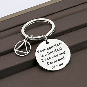 CENWA Sobriety Gift Recovery Sponsor Gift Your Sobriety Is a Big Deal I See You And I’m Proud of You Keychain (Your Sobriety Is K)