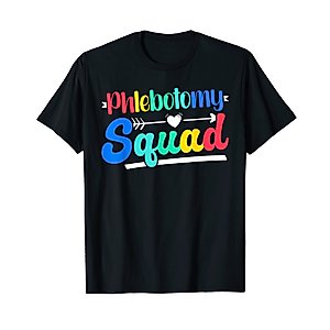 Phlebotomist Phlebotomy Squad T-Shirt