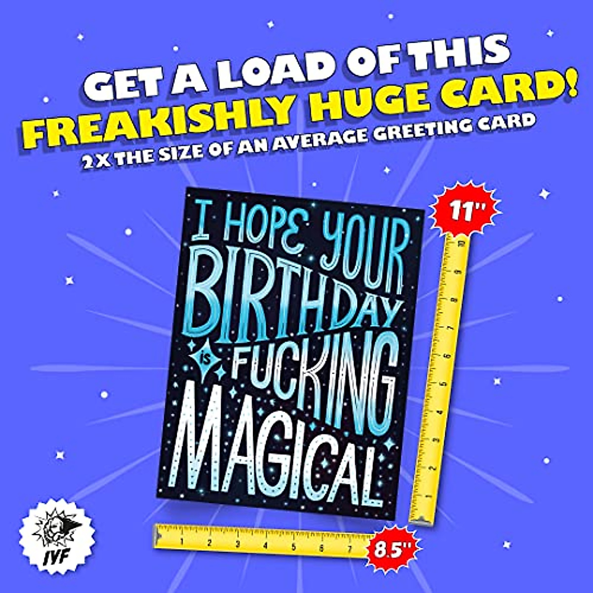 IYF Designs Cards Adult Humor Hilarious Birthday Card for Him or Her I Hope Your Birthday is Magical & Sparkle