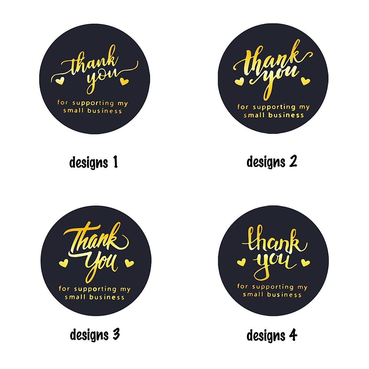 1.5" Thank You Stickers Roll,Thank You for Supporting Our Small Businessï¼Œ4 Designsï¼ŒRound Gold Foil Adhesive Labels of Black,500 Business Labels for Sealing, Handmade Goods & Small Business Owners