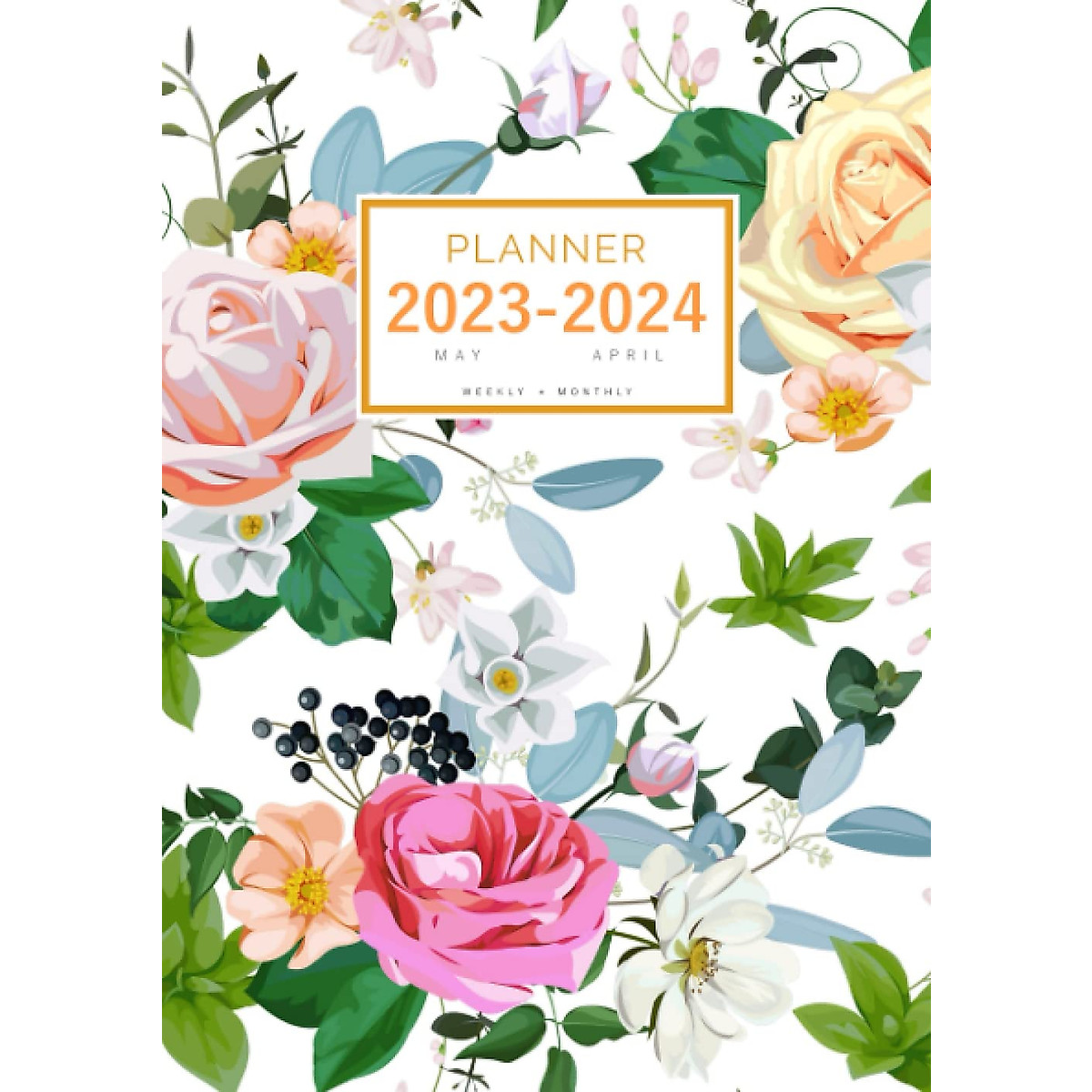 Planner 2023-2024: A5 Small Weekly and Monthly Organizer from May 2023 to April 2024 | Beautiful Rose Flower Design White