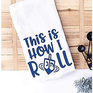 Funny Jewish Holiday Kitchen Towel, This is How I Roll, Dreidel Pun Hanukkah Jewish Holiday Gift for Housewarming or Hostess, Handmade Dish Towel (This is How I Roll)