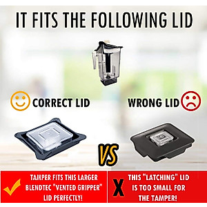 Tamper Fits Blendtec blenders- Hassle-Free Blending - FITS BLENDTEC's VENTED GRIPPER LID - BPA FREE - PATENTED