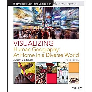 Visualizing Human Geography: At Home in a Diverse World (Visualizing Series)