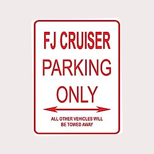 FJ CRUISER PARKING ONLY ALUMINUM STREET SIGN