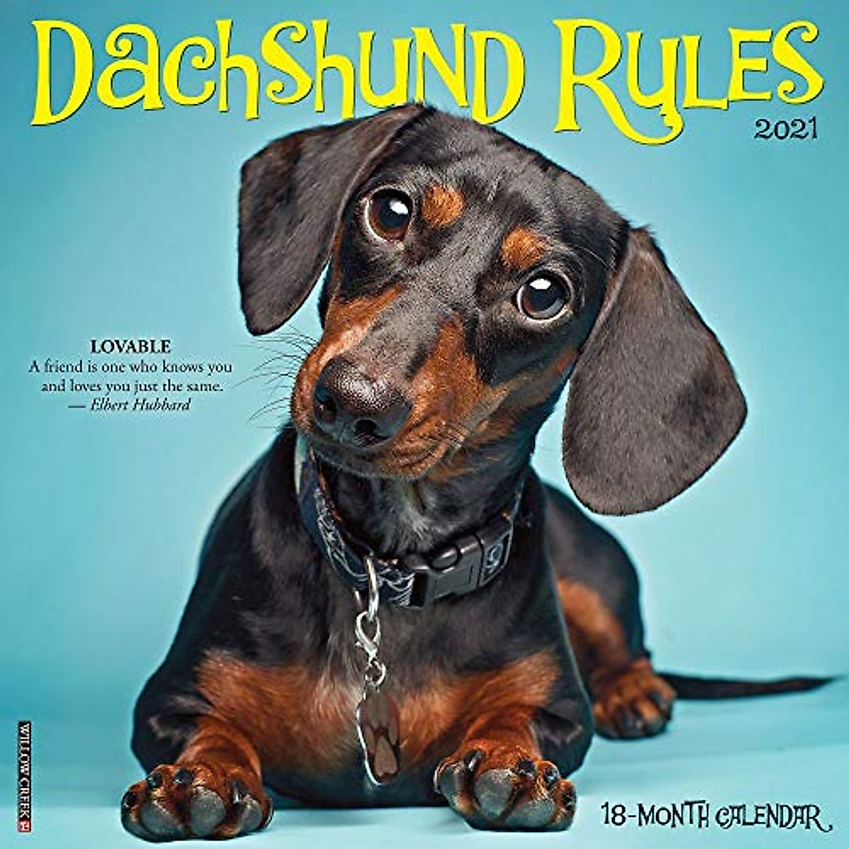 Dachshund Rules 2021 Wall Calendar (Dog Breed Calendar)
