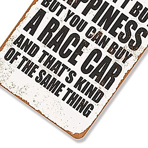 8 x 12 Aluminum Metal Sign - You Can't Buy Happiness But You Can Buy a Race CAR - Vintage Look